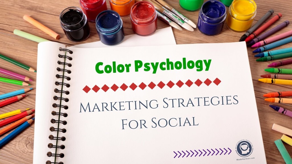 Angela Proffitt - Color Psychology-Marketing Strategies For Social Media