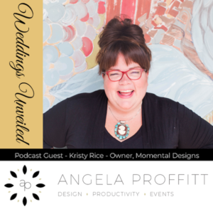 Angela Proffitt - Podcast: Creating a Colorful Experience with Kristy Rice